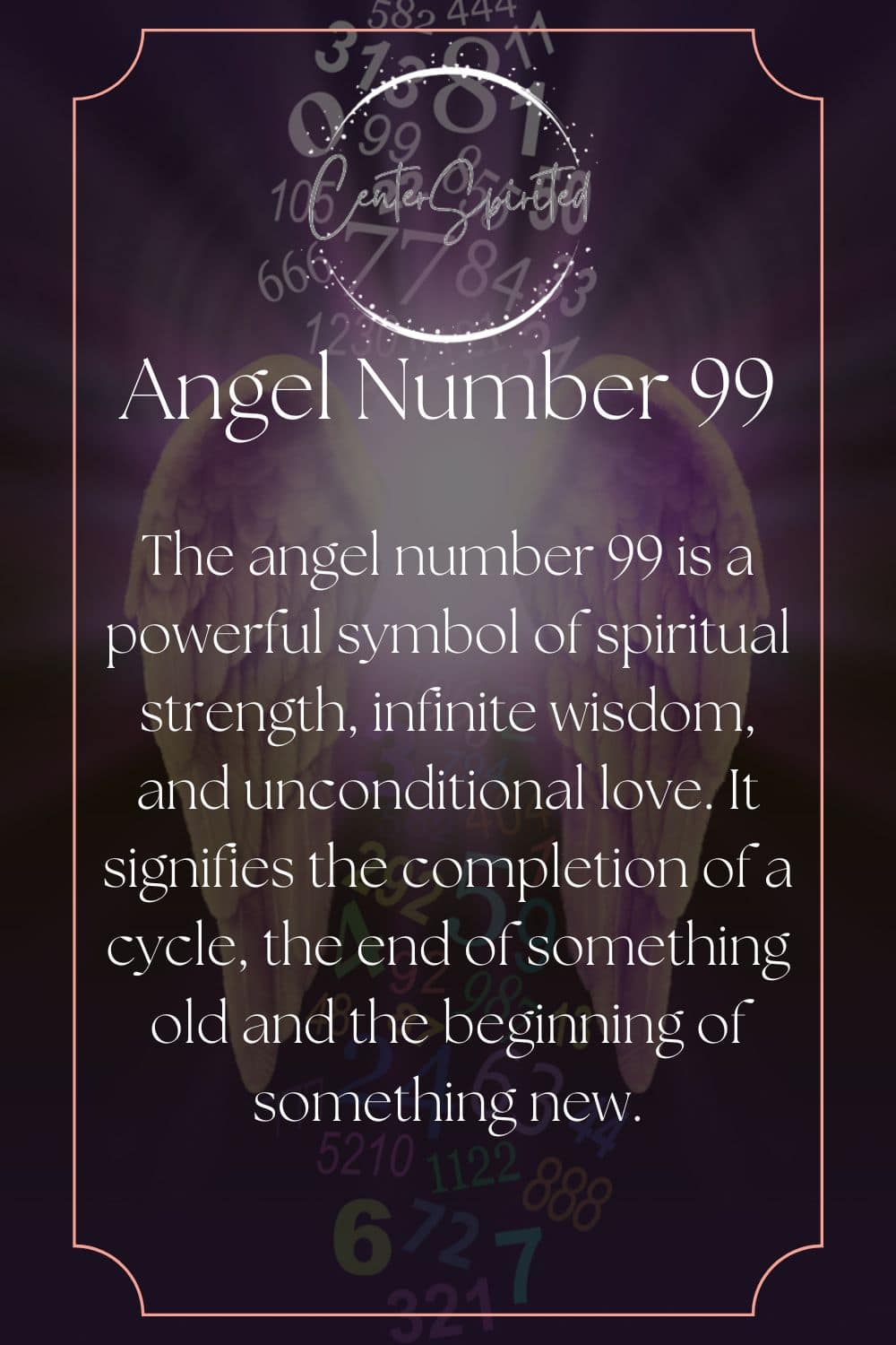 Angel Number 99 Meaning: Discover Your Soul’s Mission