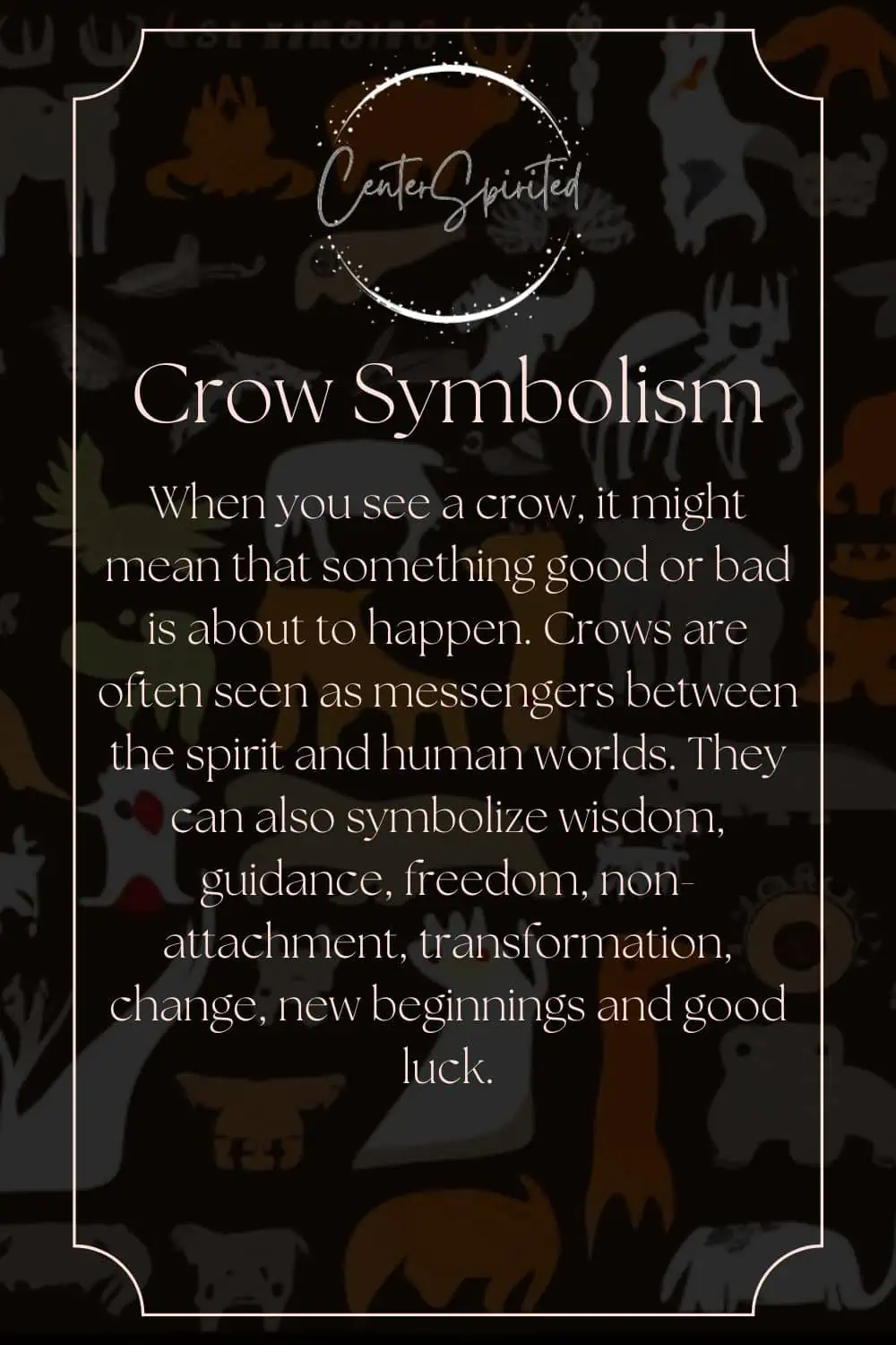 Crow Symbolism - What does it mean when you see a crow?
