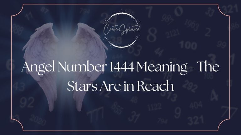 Angel Number 1444 Meaning - The Stars Are in Reach