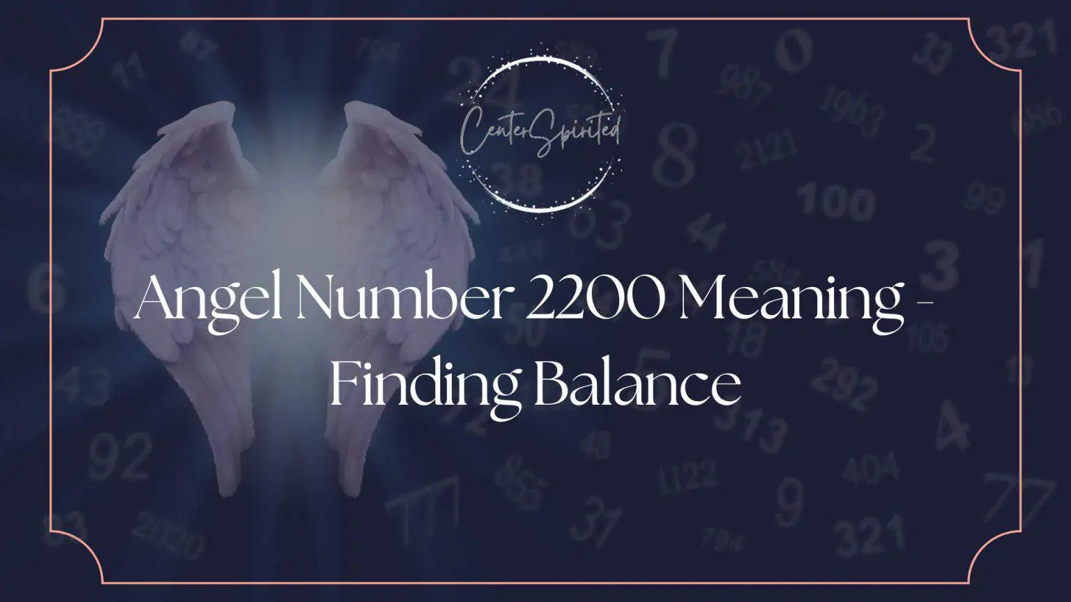 Angel Number 2200 Meaning - Finding Balance