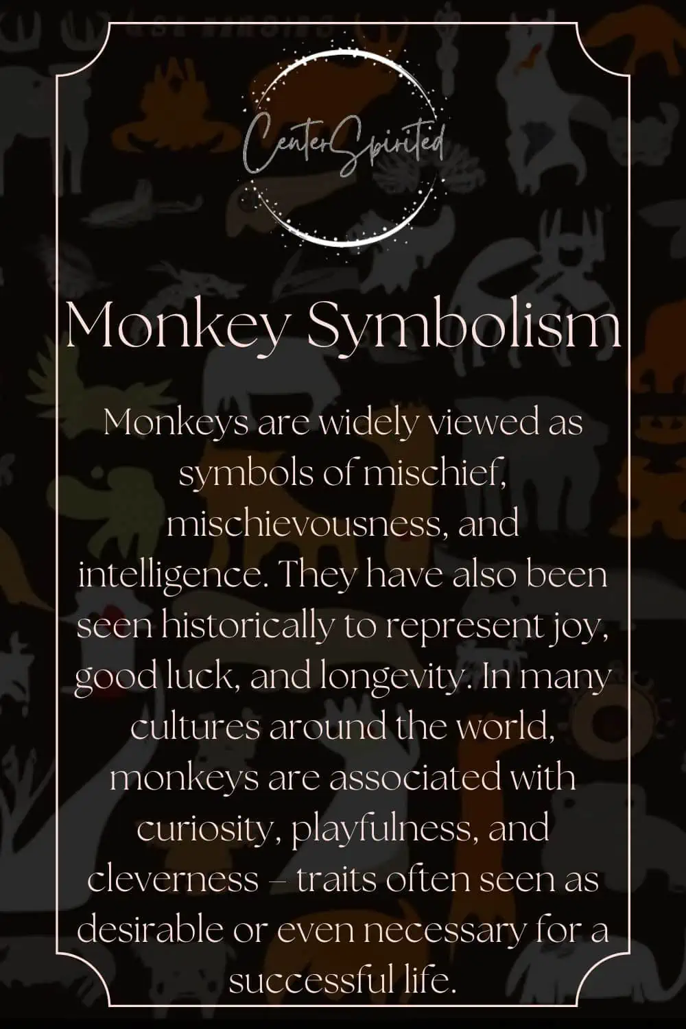 Monkey Symbolism and Meaning - Power Totem & Spirit Animal